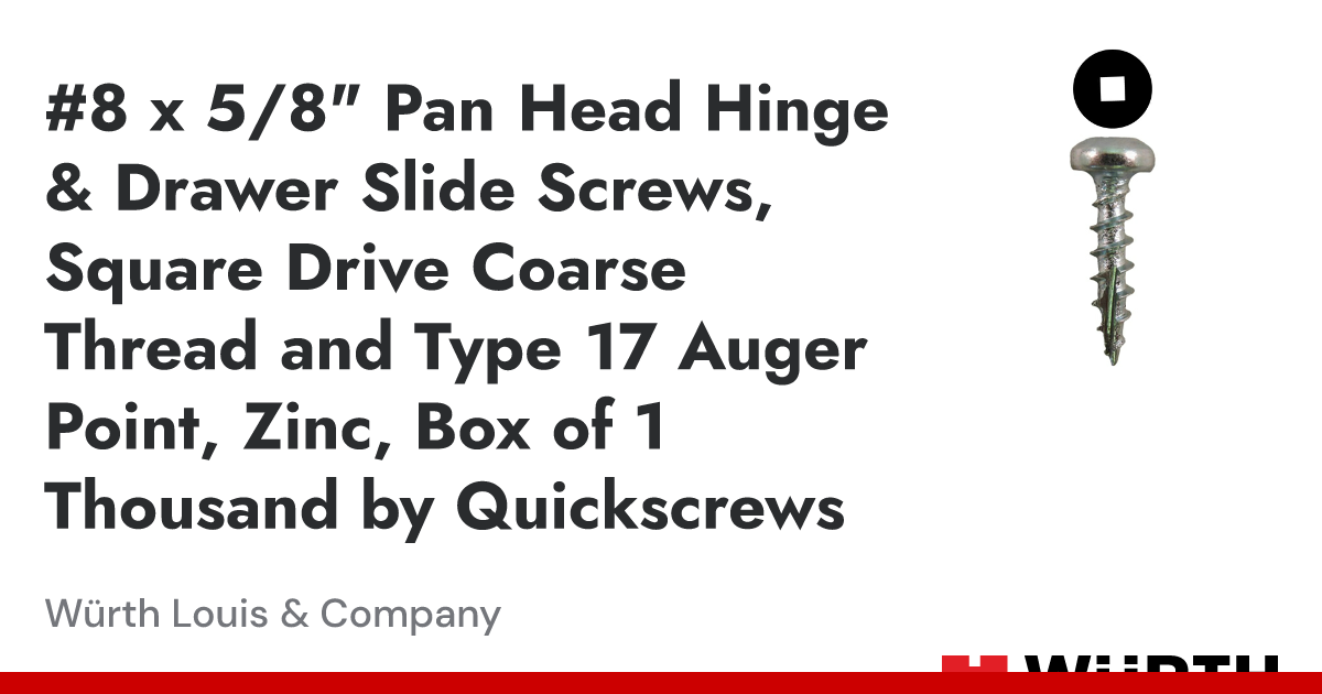 #8 x 5/8" Pan Head Hinge & Drawer Slide Screws, Square Drive Coarse ...