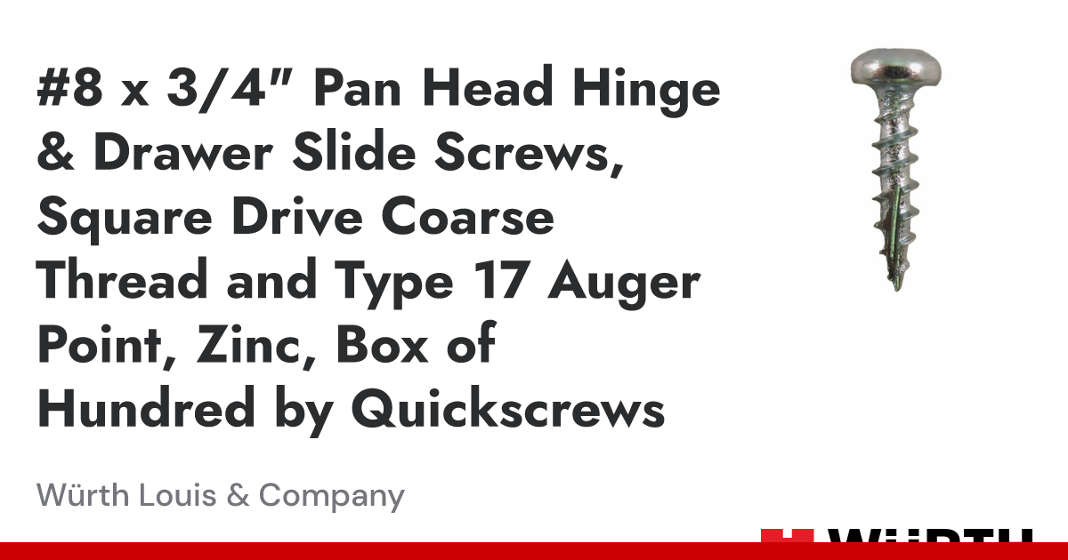 #8 x 3/4" Pan Head Hinge & Drawer Slide Screws, Square Drive Coarse ...