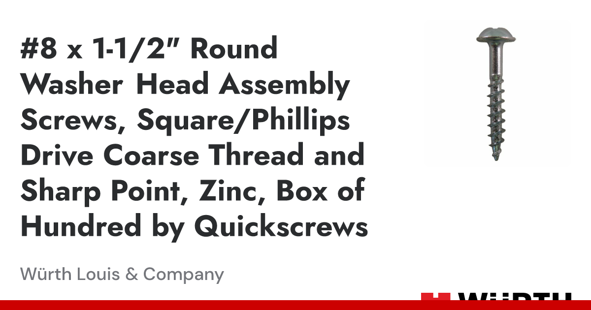 #8 x 1-1/2" Round Washer Head Assembly Screws, Square/Phillips Drive ...