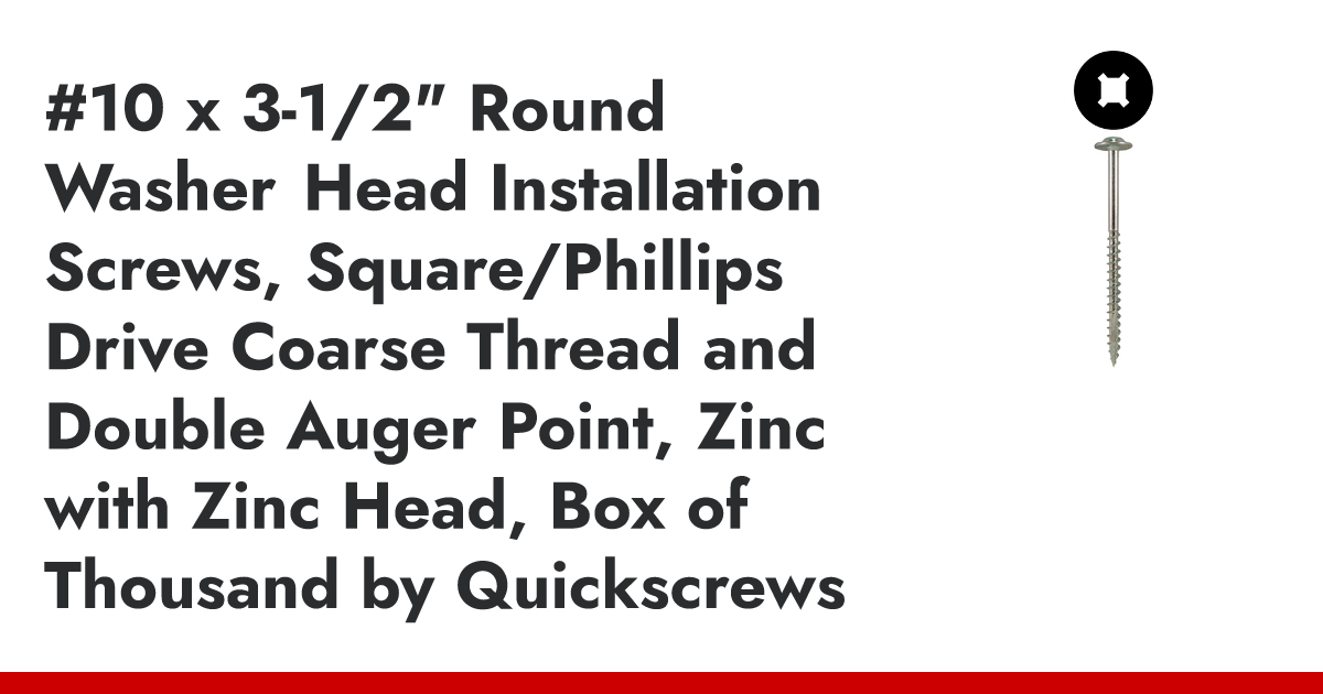 #10 x 3-1/2" Round Washer Head Installation Screws, Square/Phillips ...