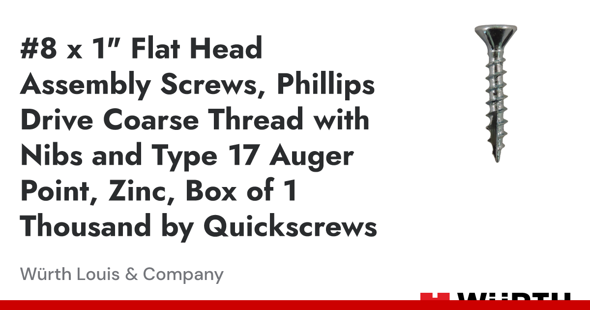 #8 x 1" Flat Head Assembly Screws, Phillips Drive Coarse Thread with Nibs and Type 17 Auger ...
