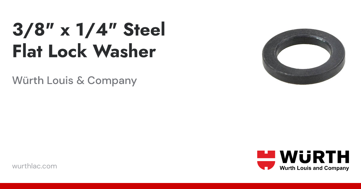 3/8" x 1/4" Steel Flat Lock Washer | Würth Louis & Company