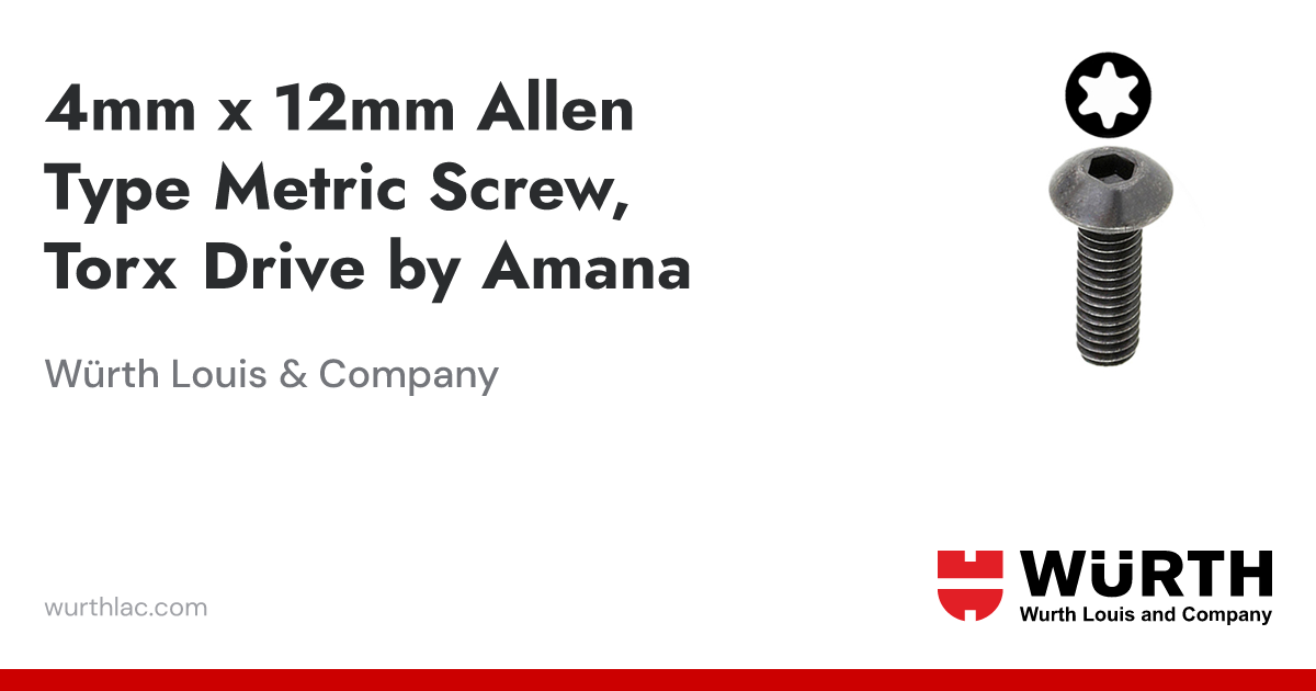 4mm x 12mm Allen Type Metric Screw, Torx Drive by Amana | Würth Louis ...