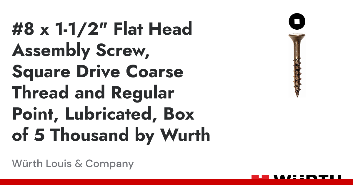 #8 x 1-1/2" Flat Head Assembly Screw, Square Drive Coarse Thread and ...