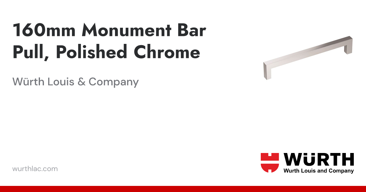 160mm Monument Bar Pull, Polished Chrome | Würth Louis & Company