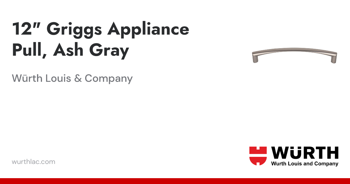 12" Griggs Appliance Pull, Ash Gray | Würth Louis & Company