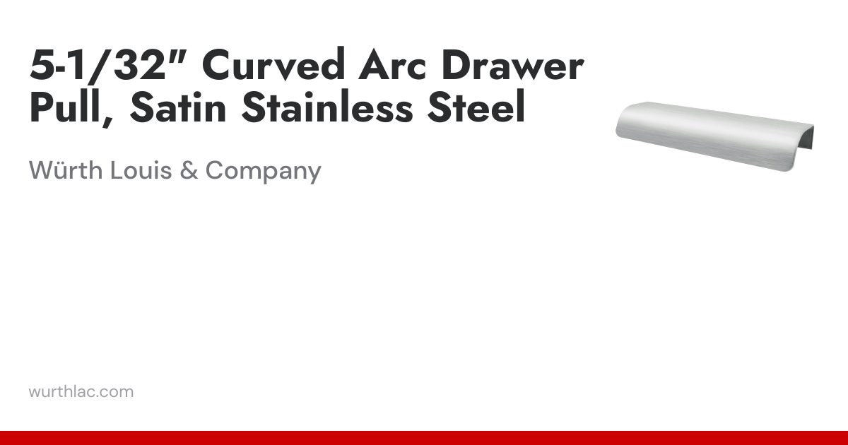 5-1/32" Curved Arc Drawer Pull, Satin Stainless Steel | Würth Louis ...