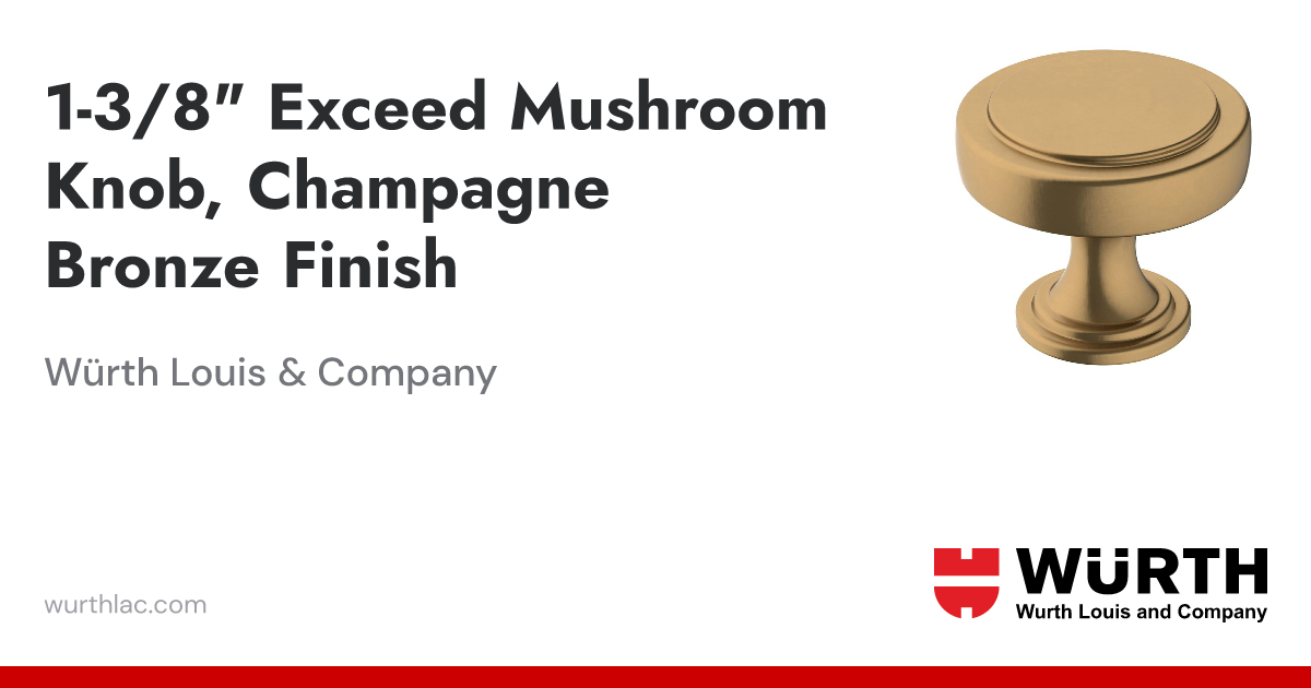 1-3/8" Exceed Mushroom Knob, Champagne Bronze Finish | Würth Louis ...