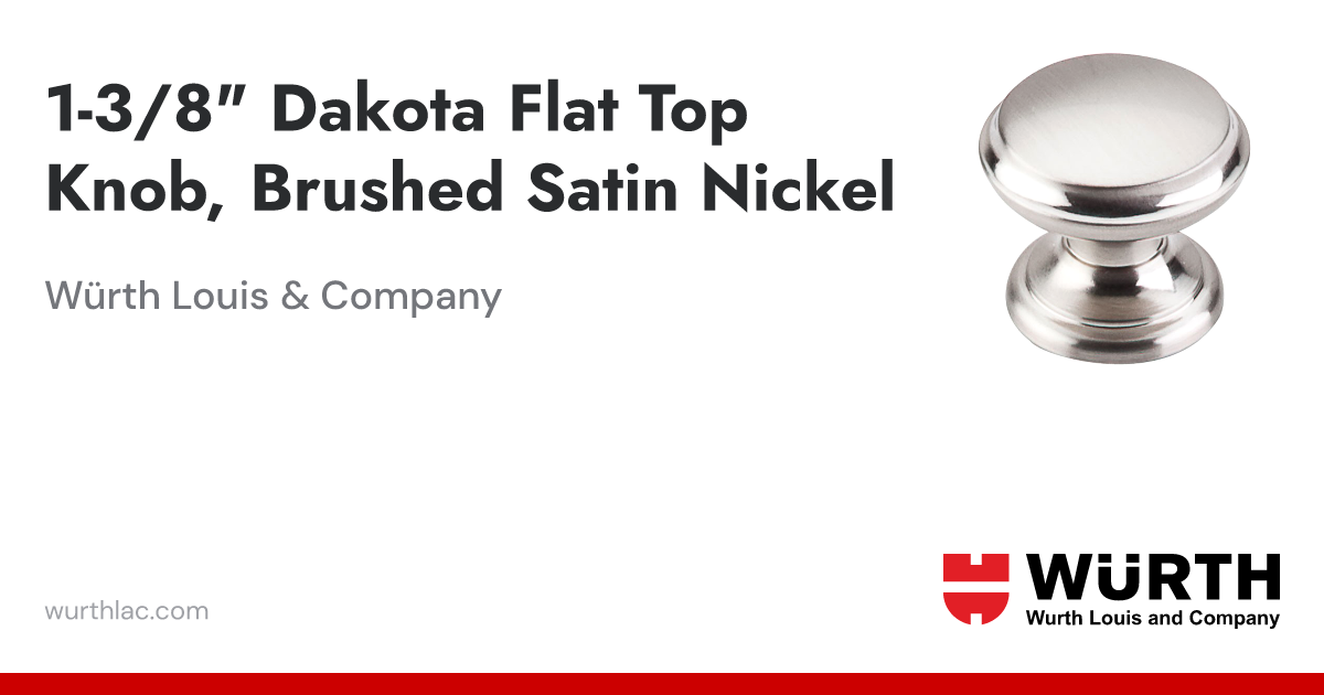 1-3/8" Dakota Flat Top Knob, Brushed Satin Nickel | Würth Louis & Company