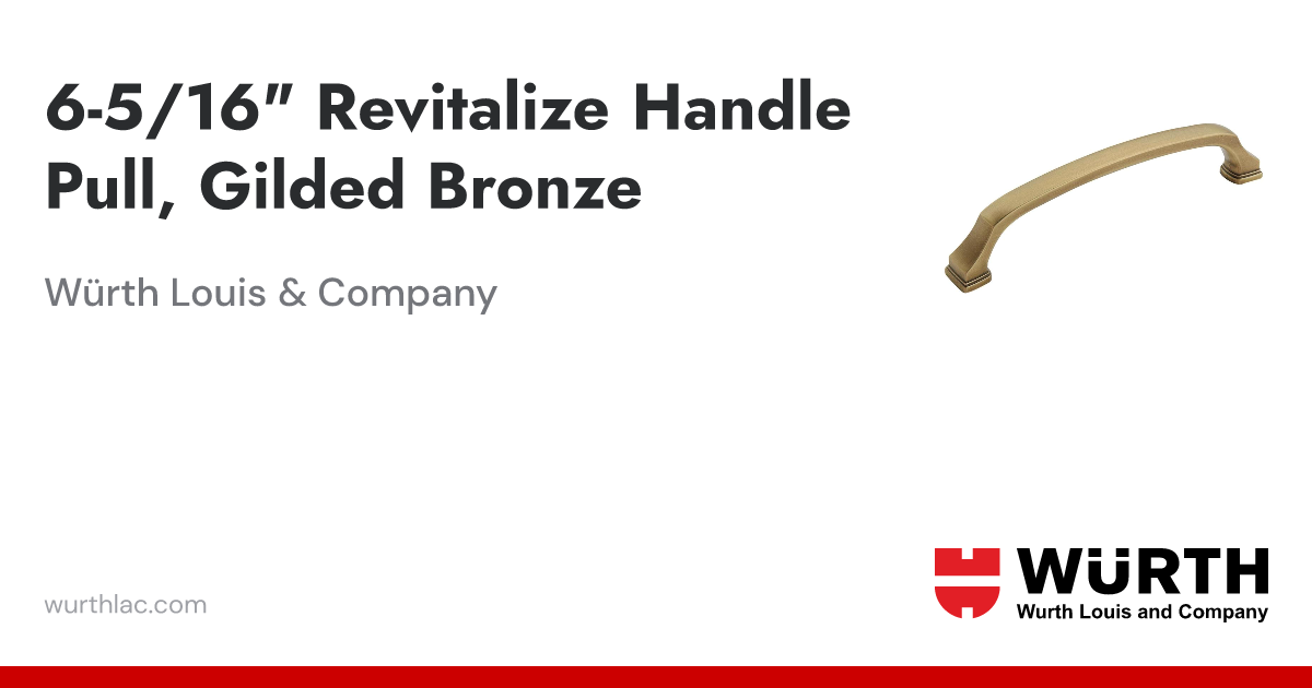 6-5/16" Revitalize Handle Pull, Gilded Bronze | Würth Louis & Company
