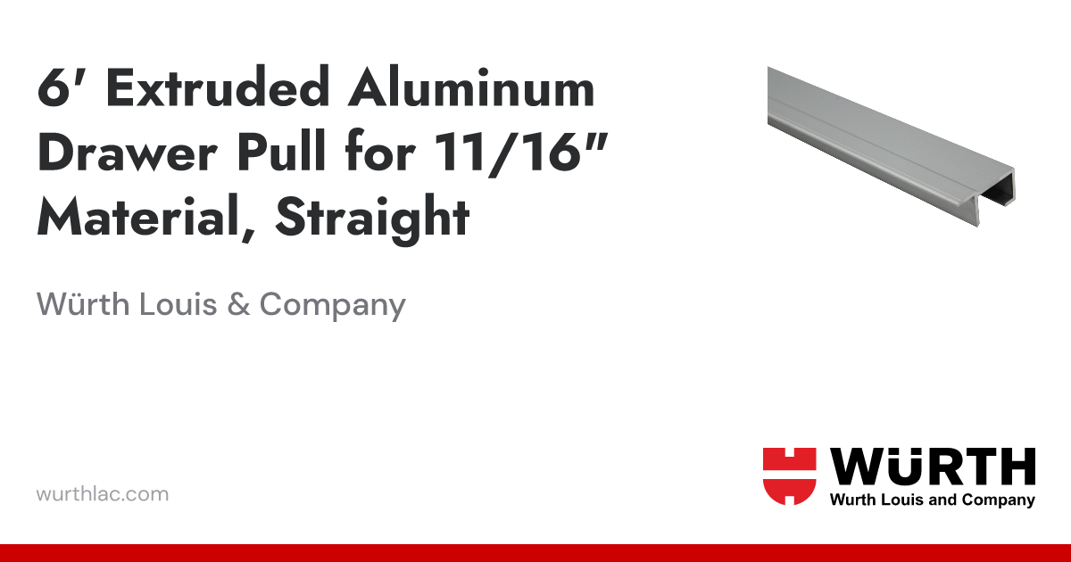 6' Extruded Aluminum Drawer Pull for 11/16" Material, Straight | Würth ...