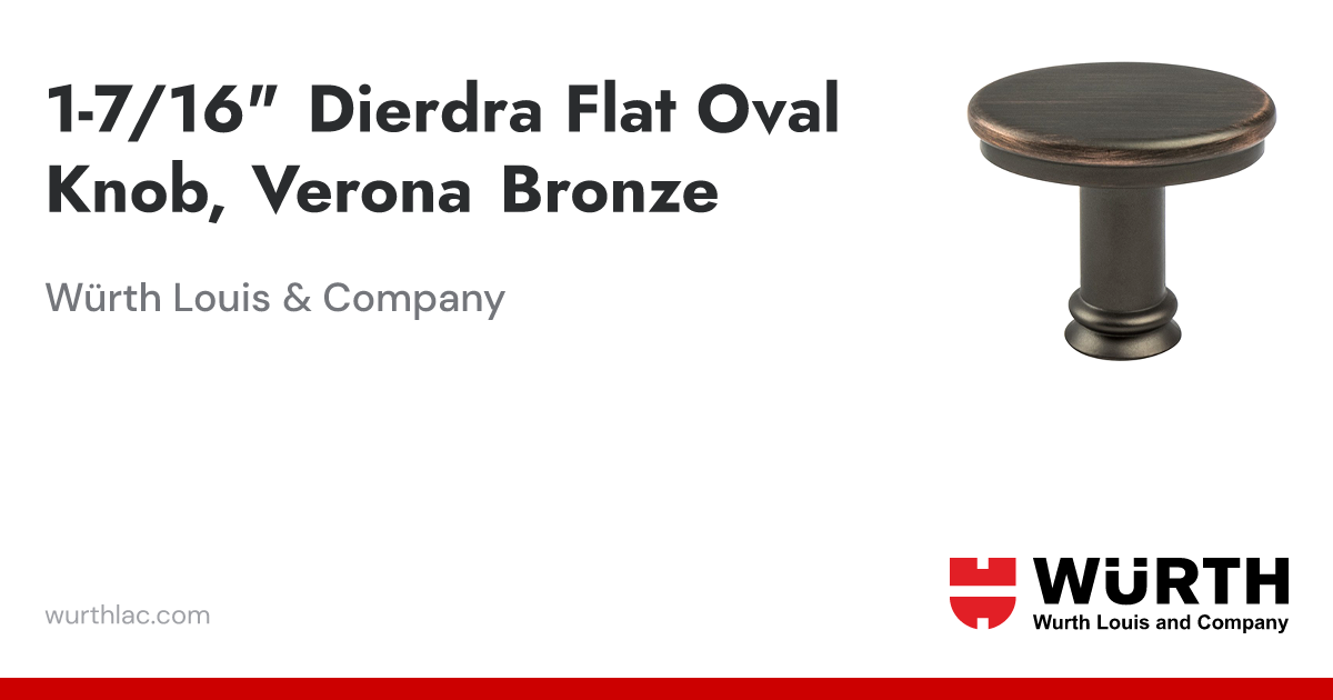1-7/16" Dierdra Flat Oval Knob, Verona Bronze | Würth Louis & Company