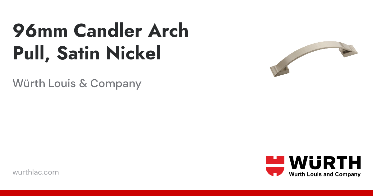 96mm Candler Arch Pull, Satin Nickel | Würth Louis & Company