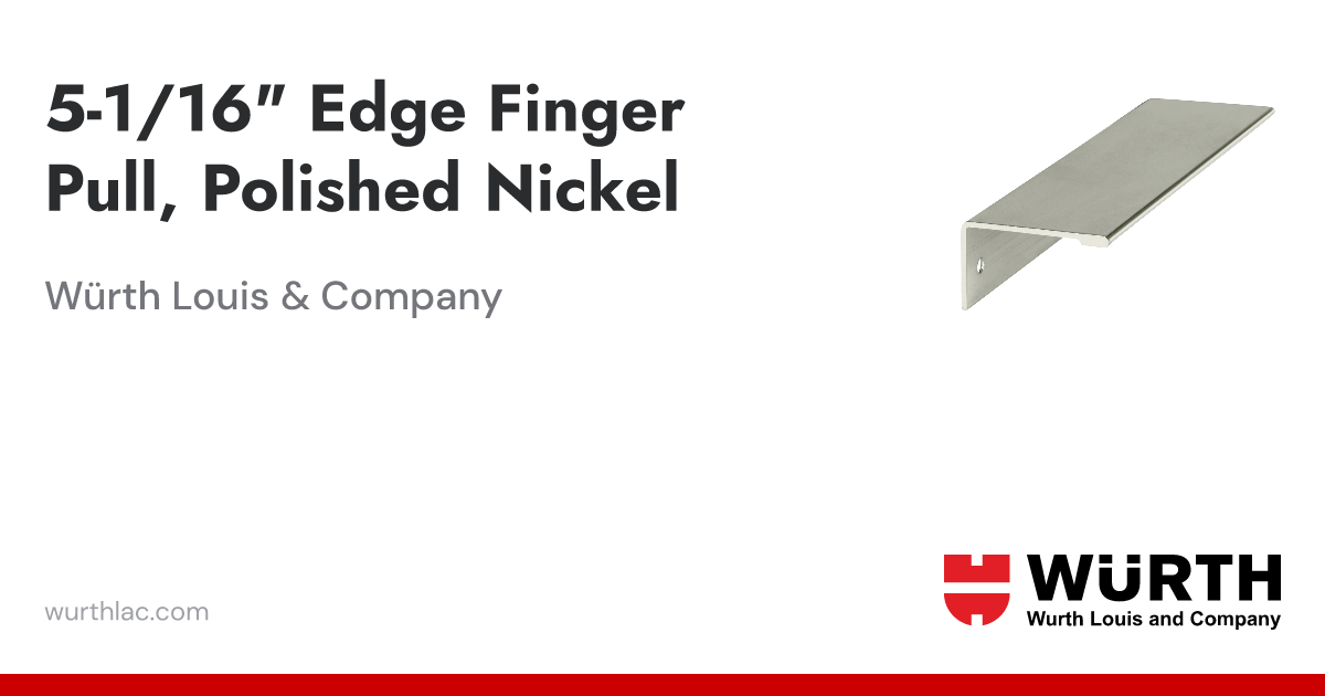 5-1/16" Edge Finger Pull, Polished Nickel | Würth Louis & Company