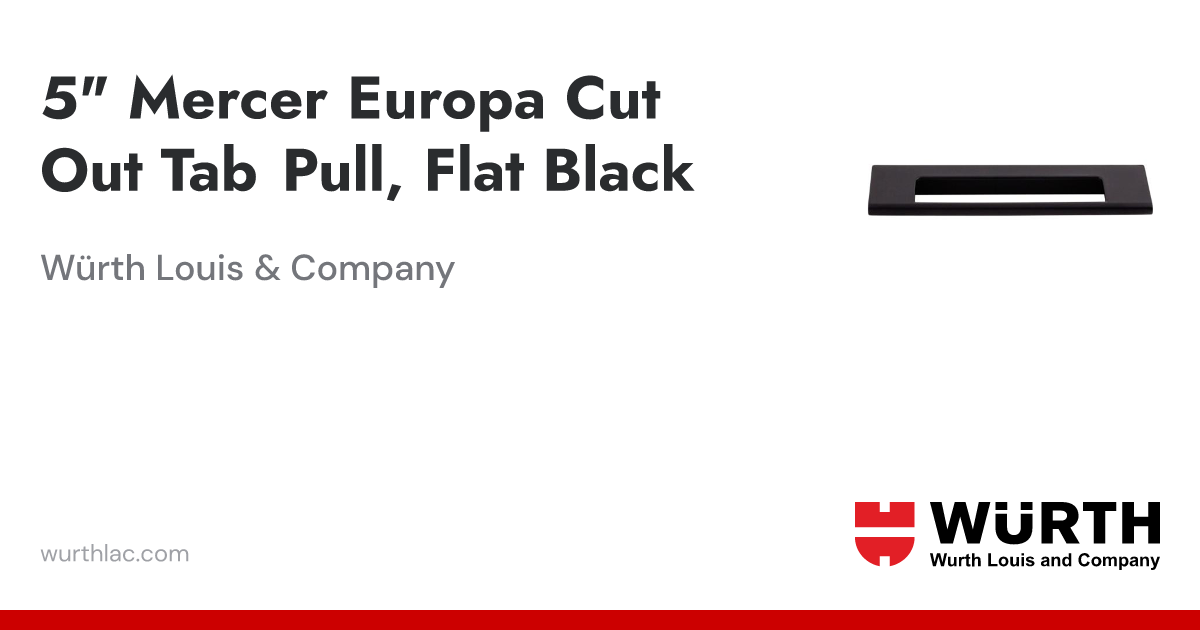 5" Mercer Europa Cut Out Tab Pull, Flat Black | Würth Louis & Company