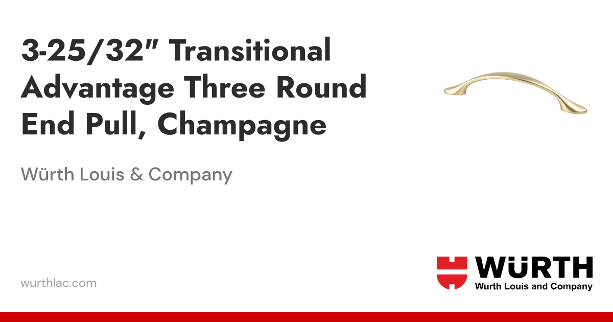3-25/32" Transitional Advantage Three Round End Pull, Champagne | Würth ...