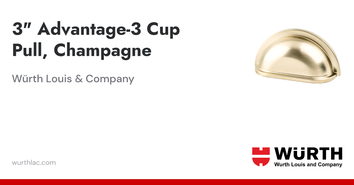 3" Advantage-3 Cup Pull, Champagne | Würth Louis & Company