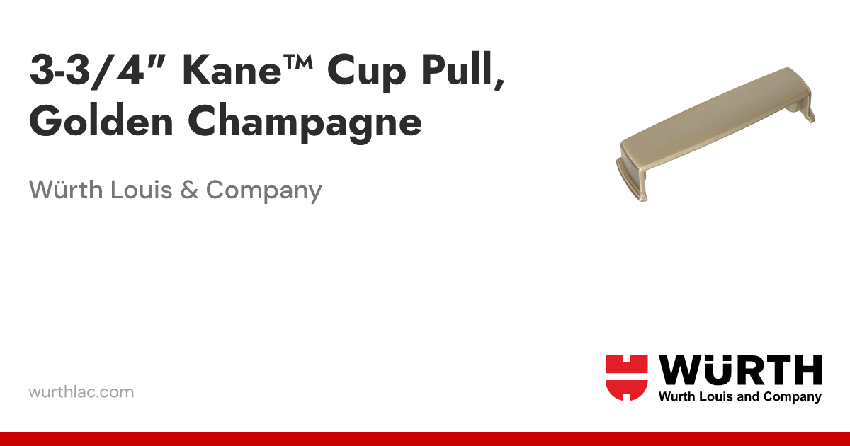 3-3/4" Kane™ Cup Pull, Golden Champagne | Würth Louis & Company