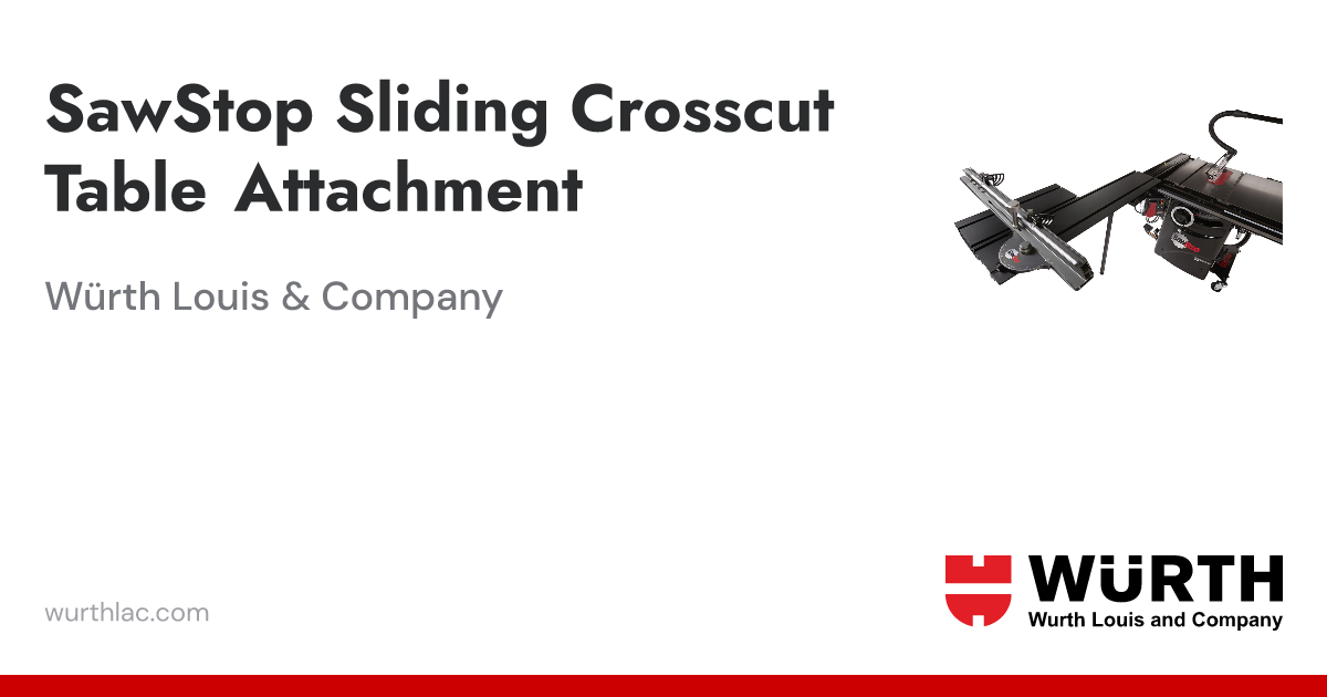 SawStop Sliding Crosscut Table Attachment | Würth Louis & Company