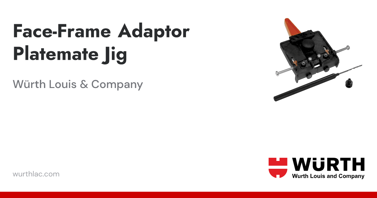 Face-Frame Adaptor Platemate Jig | Würth Louis & Company