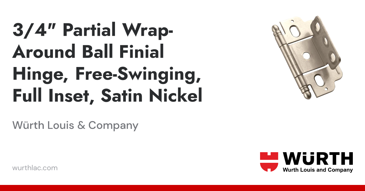 3/4" Partial Wrap-Around Ball Finial Hinge, Free-Swinging, Full Inset ...