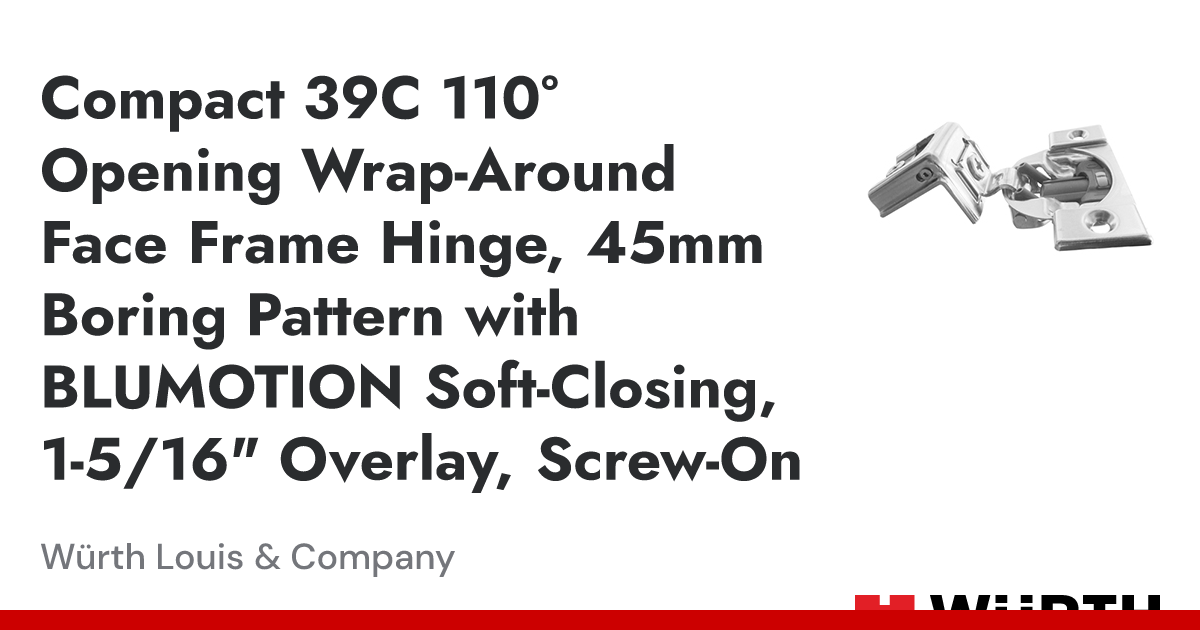 Compact 39C 110° Opening Wrap-Around Face Frame Hinge, 45mm Boring ...