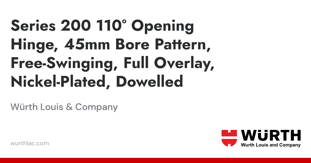 Series 200 110° Opening Hinge, 45mm Bore Pattern, Free-Swinging, Full ...