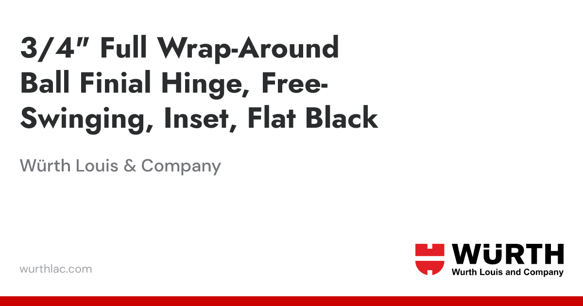 3/4" Full Wrap-Around Ball Finial Hinge, Free-Swinging, Inset, Flat ...