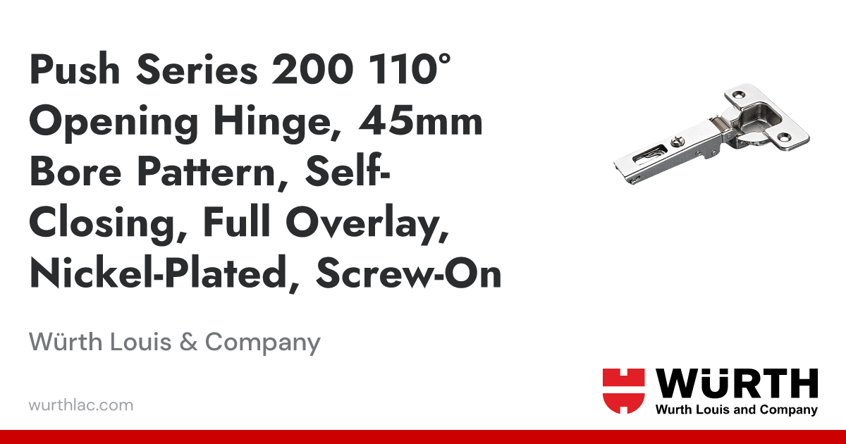 Push Series 200 110° Opening Hinge, 45mm Bore Pattern, Self-Closing ...
