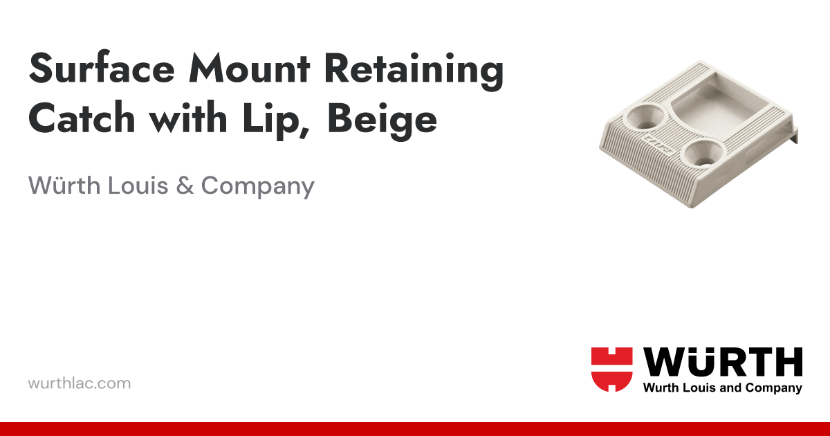 Surface Mount Retaining Catch with Lip, Beige | Würth Louis & Company