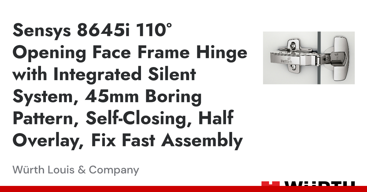 Sensys 8645i 110° Opening Face Frame Hinge with Integrated Silent ...