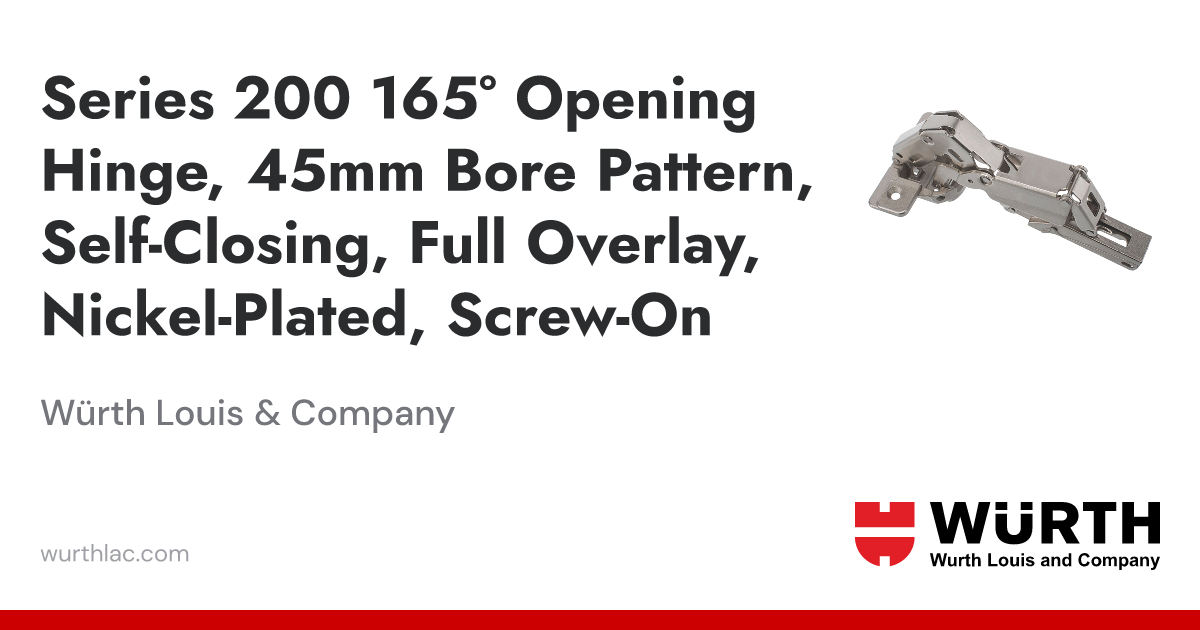 Series 200 165° Opening Hinge, 45mm Bore Pattern, Self-Closing, Full ...