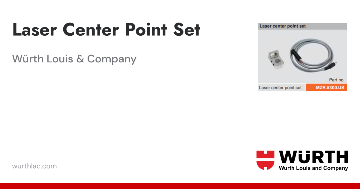 Laser Center Point Set | Würth Louis & Company