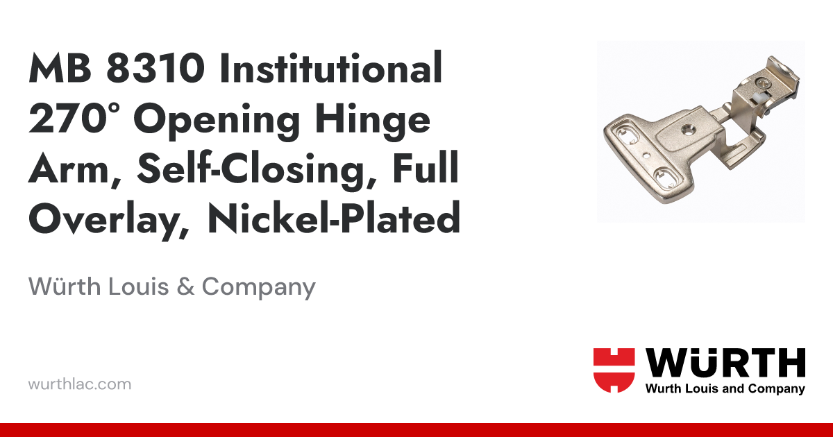 MB 8310 Institutional 270° Opening Hinge Arm, Self-Closing, Full Overlay, Nickel-Plated | Würth ...