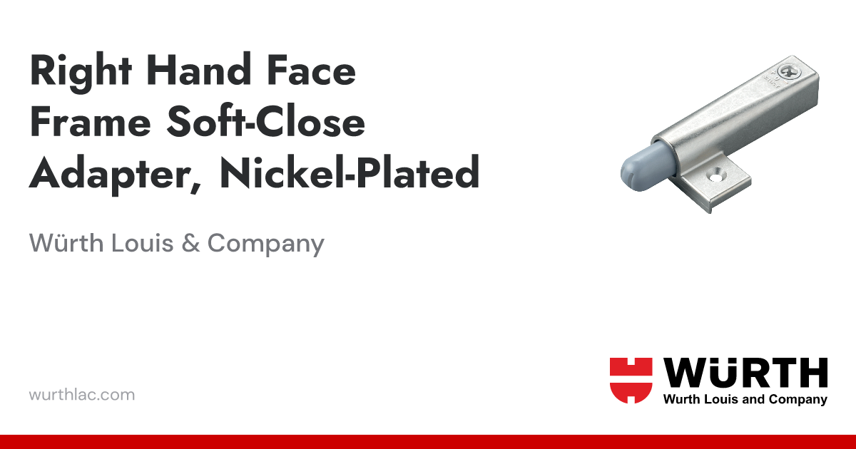 Right Hand Face Frame Soft-Close Adapter, Nickel-Plated | Würth Louis ...