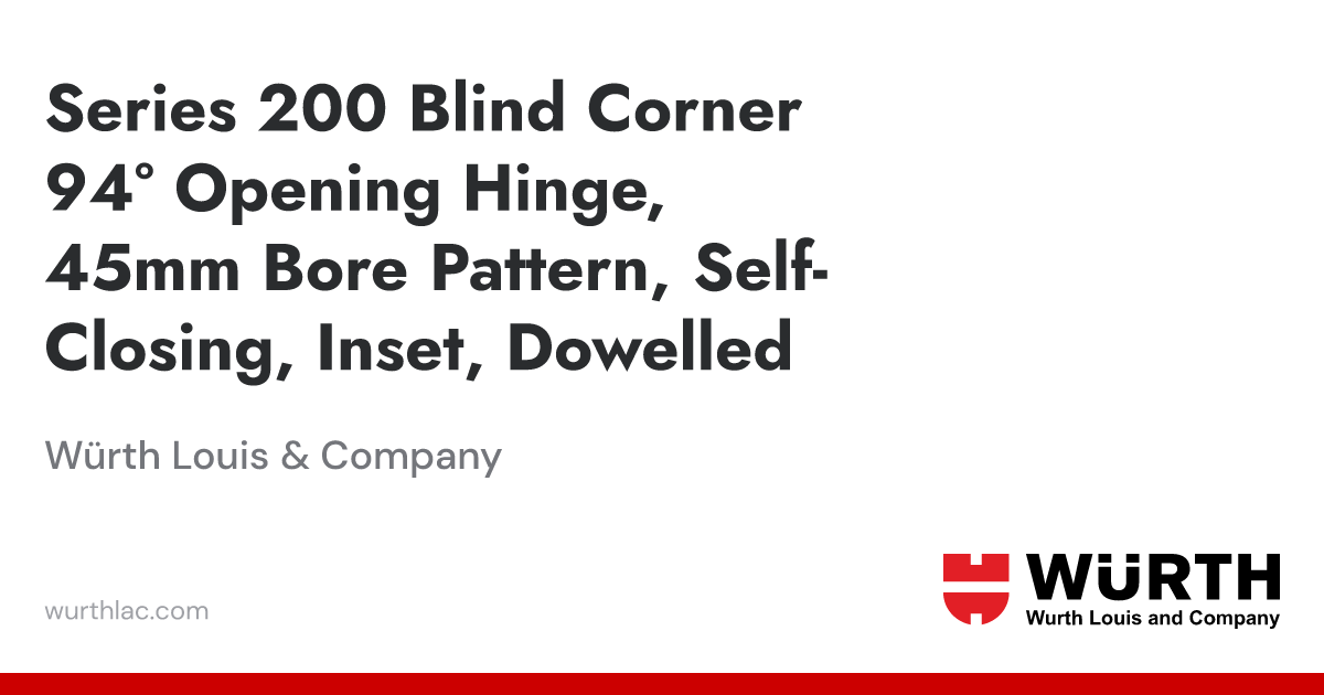 Series 200 Blind Corner 94° Opening Hinge, 45mm Bore Pattern, Self ...