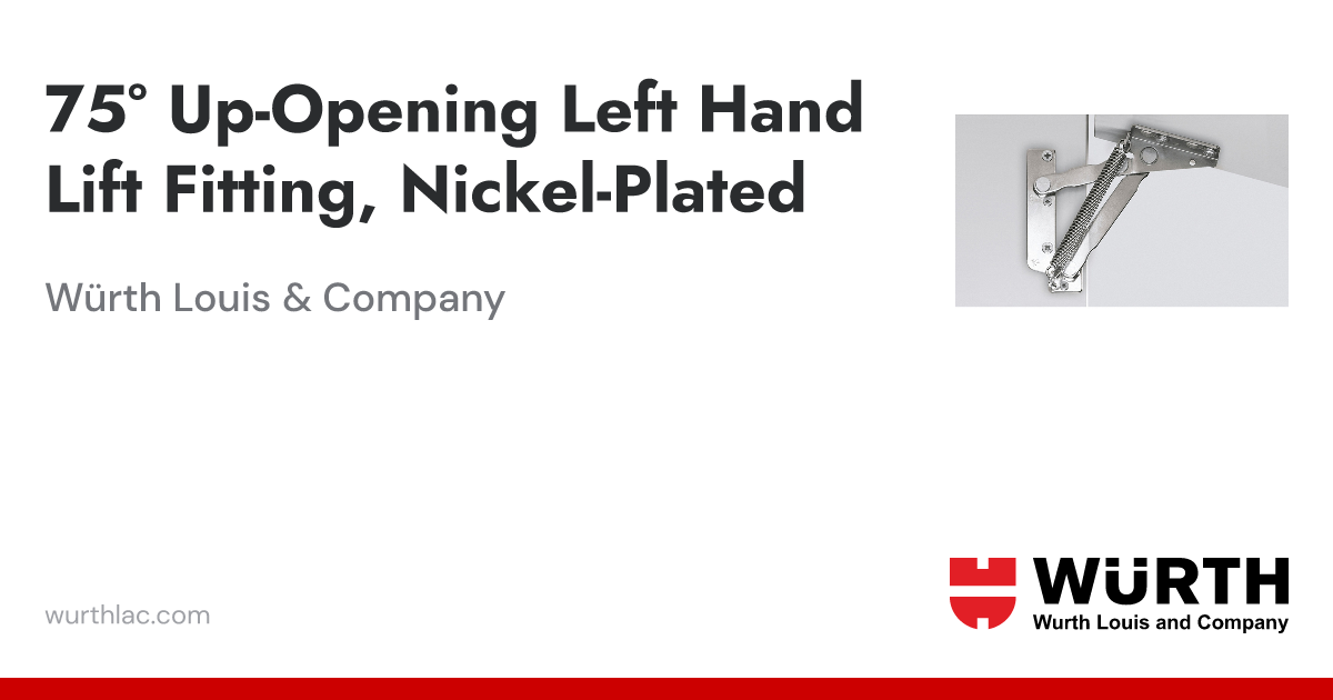 75° Up-Opening Left Hand Lift Fitting, Nickel-Plated | Würth Louis ...