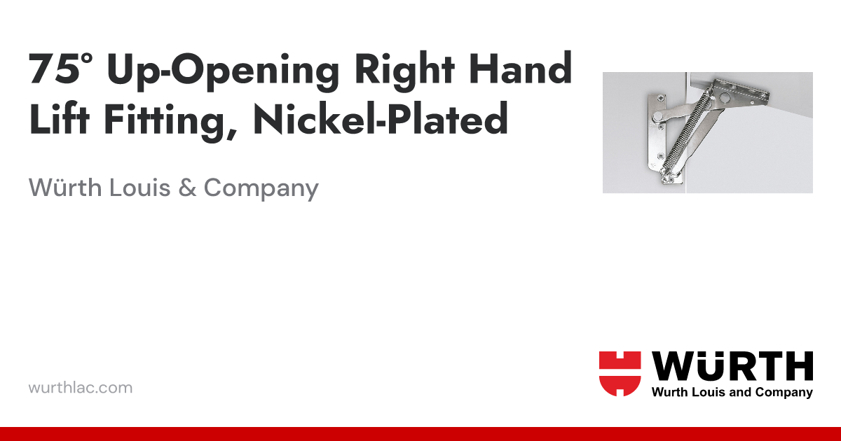 75° Up-Opening Right Hand Lift Fitting, Nickel-Plated | Würth Louis ...