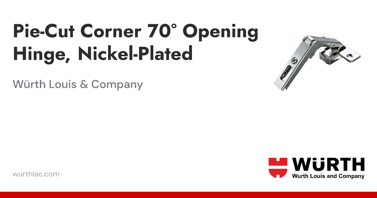 Pie-Cut Corner 70° Opening Hinge, Nickel-Plated | Würth Louis & Company