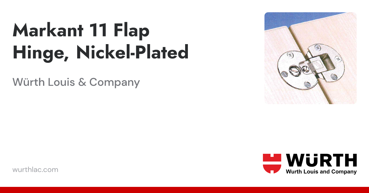 Markant 11 Flap Hinge, Nickel-Plated | Würth Louis & Company