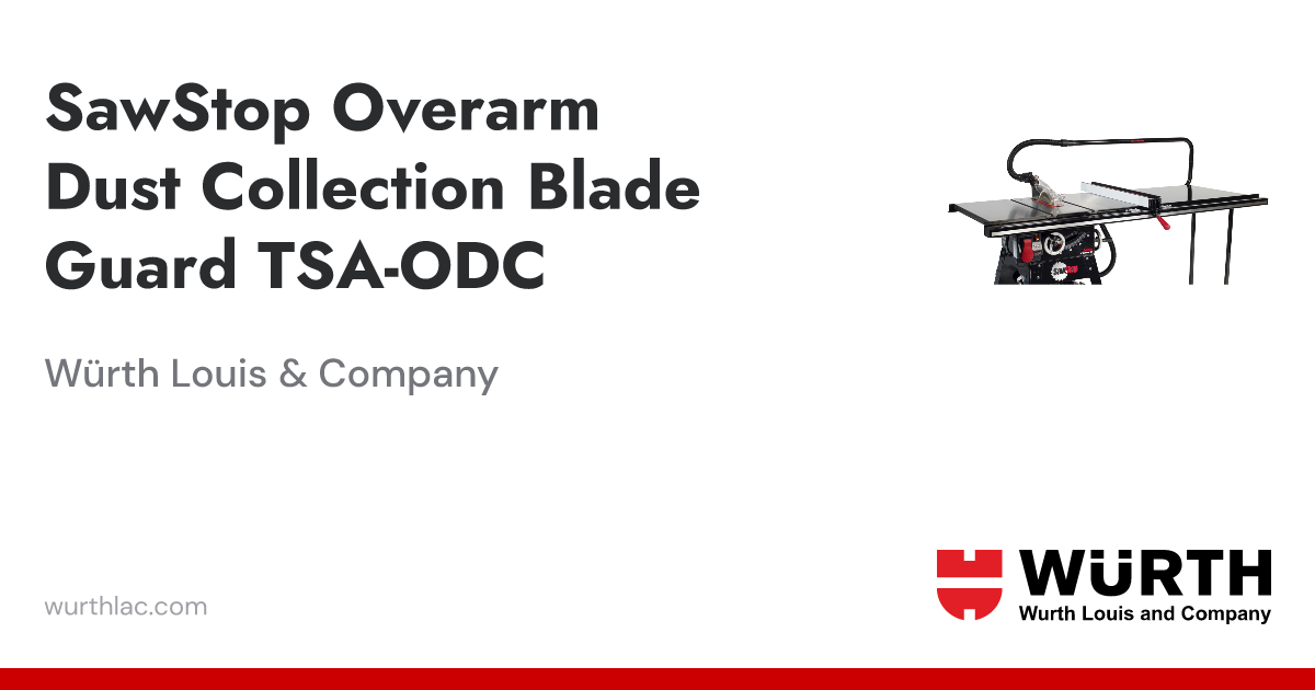 SawStop Overarm Dust Collection Blade Guard TSA-ODC | Würth Louis & Company