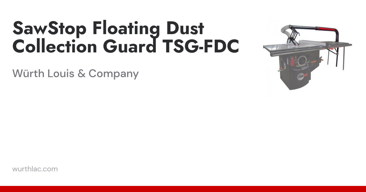SawStop Floating Dust Collection Guard TSG-FDC | Würth Louis & Company