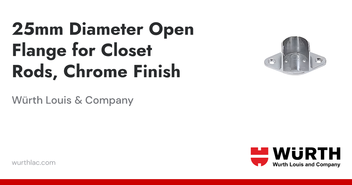 25mm Diameter Open Flange for Closet Rods, Chrome Finish | Würth Louis ...