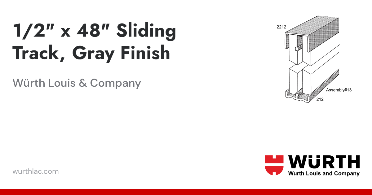 1/2" x 48" Sliding Track, Gray Finish | Würth Louis & Company