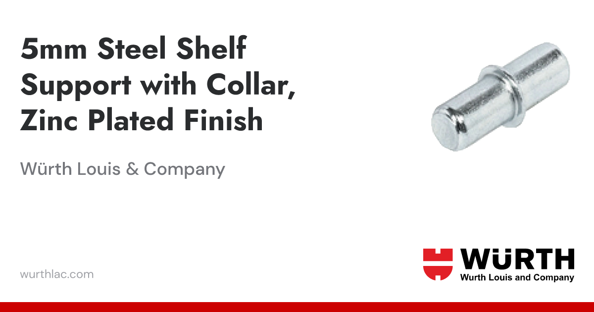 5mm Steel Shelf Support with Collar, Zinc Plated Finish | Würth Louis ...