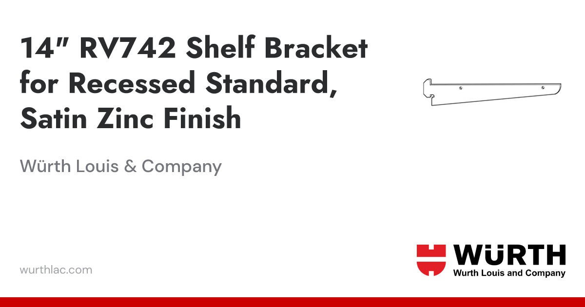 14" RV742 Shelf Bracket for Recessed Standard, Satin Zinc Finish ...