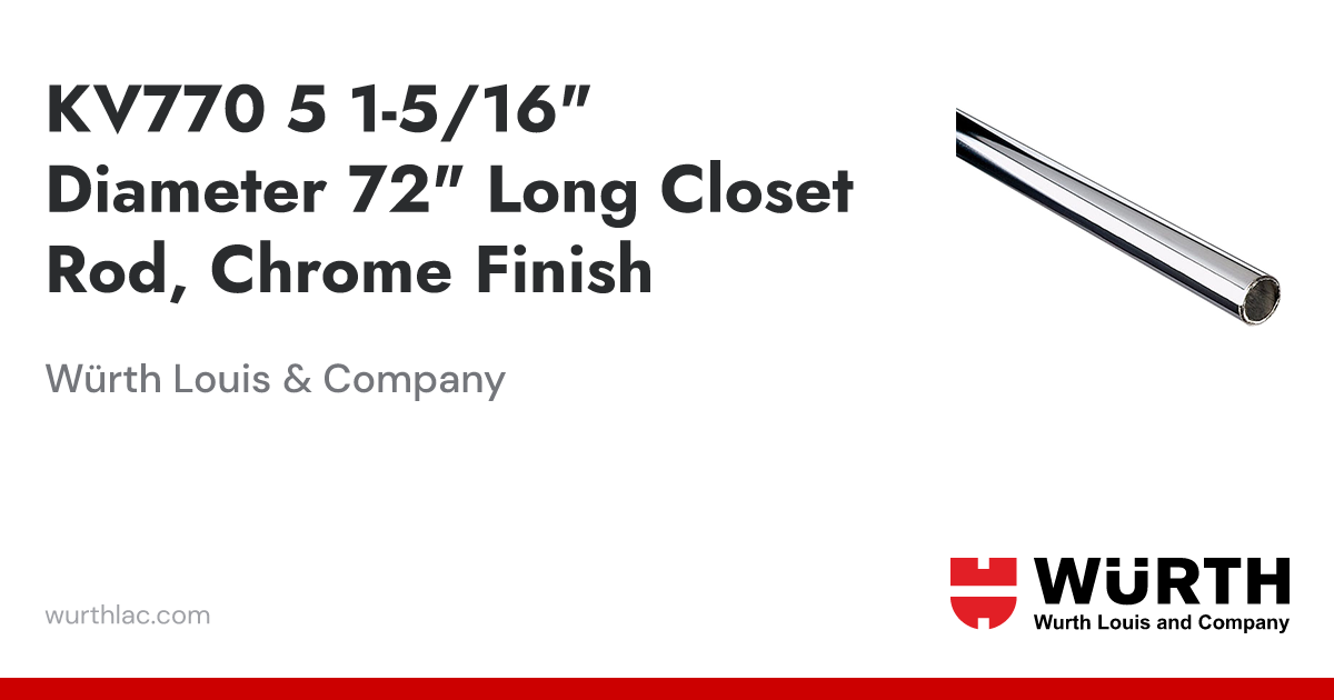 KV770 5 1-5/16" Diameter 72" Long Closet Rod, Chrome Finish | Würth ...