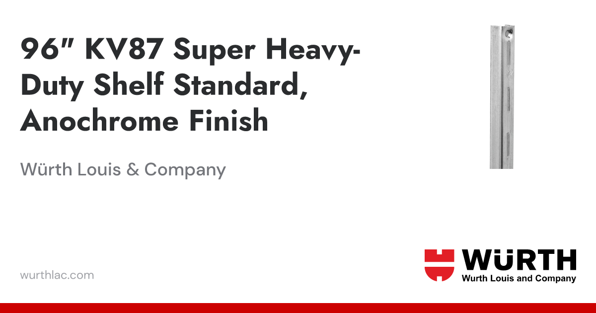 96" KV87 Super Heavy-Duty Shelf Standard, Anochrome Finish | Würth ...