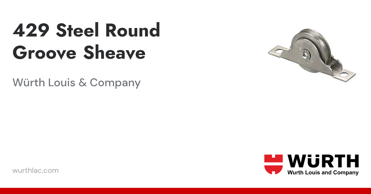 429 Steel Round Groove Sheave | Würth Louis & Company
