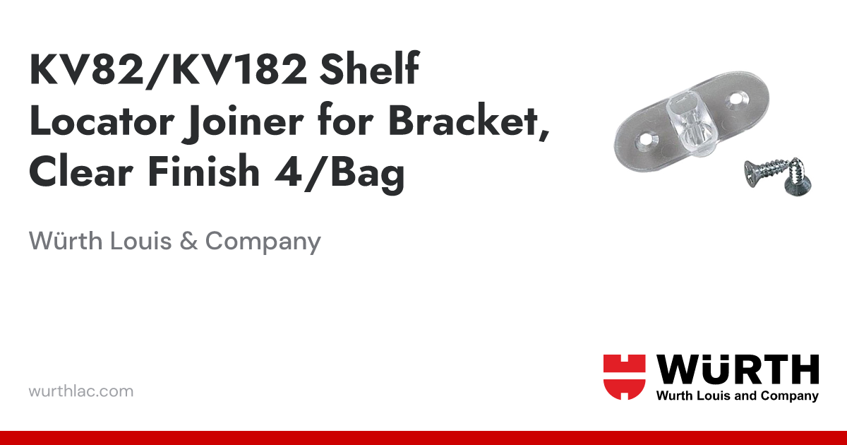 KV82/KV182 Shelf Locator Joiner for Bracket, Clear Finish 4/Bag | Würth ...